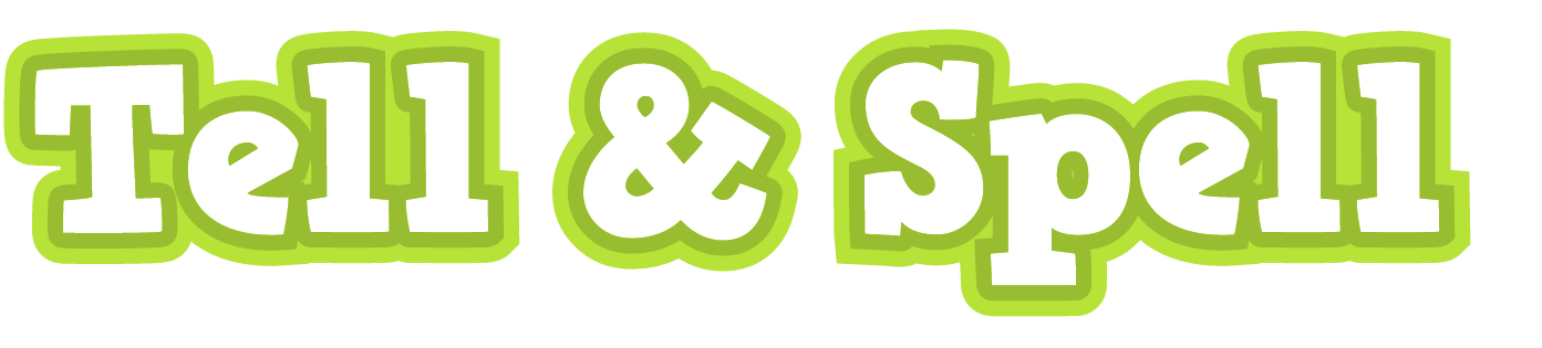 Our App | Tell & Spell